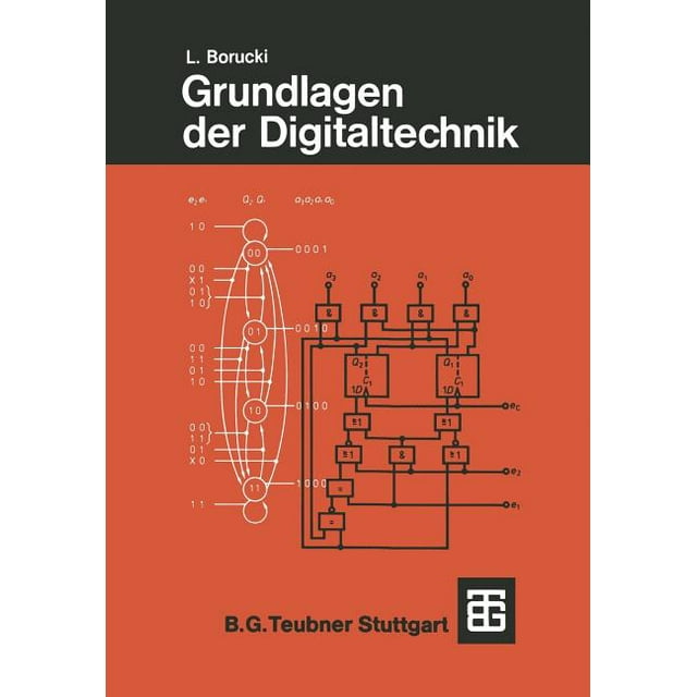 Leitfaden Der Elektrotechnik: Grundlagen Der Digitaltechnik (Series #10 ...