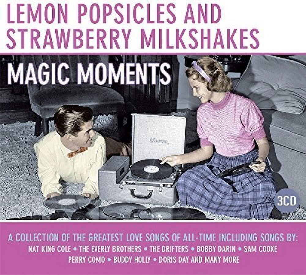 Lemon Popsicles & Strawberry Milkshakes: Magic Moments - Lemon ...