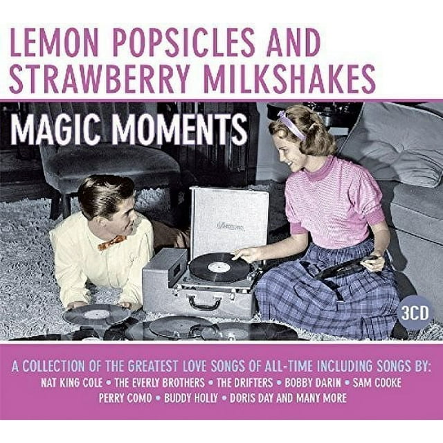 Lemon Popsicles & Strawberry Milkshakes: Magic Moments - Lemon ...