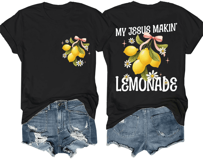 Lemonade Shirt Lemon Shirt My Jesus Making Lemonade Shirt Life Gave Me ...