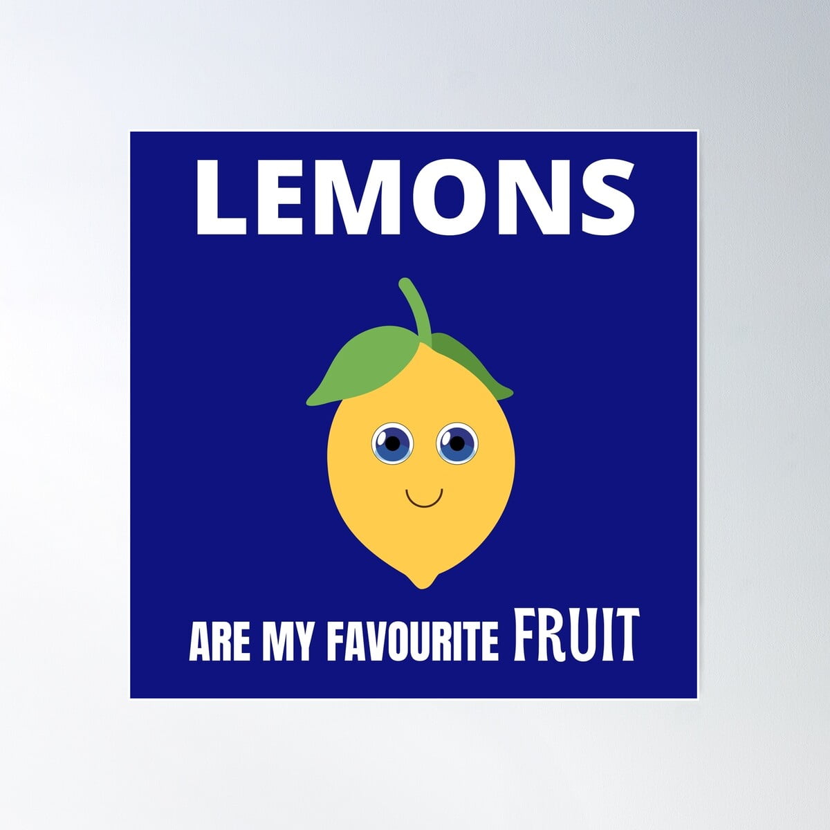 Lemons Are My Favourite Fruit Poster Wall Art, Modern Wall Decor For ...