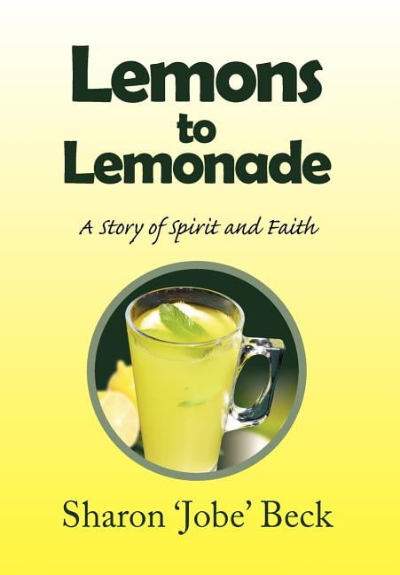 Lemons to Lemonade (Hardcover) - Walmart.com