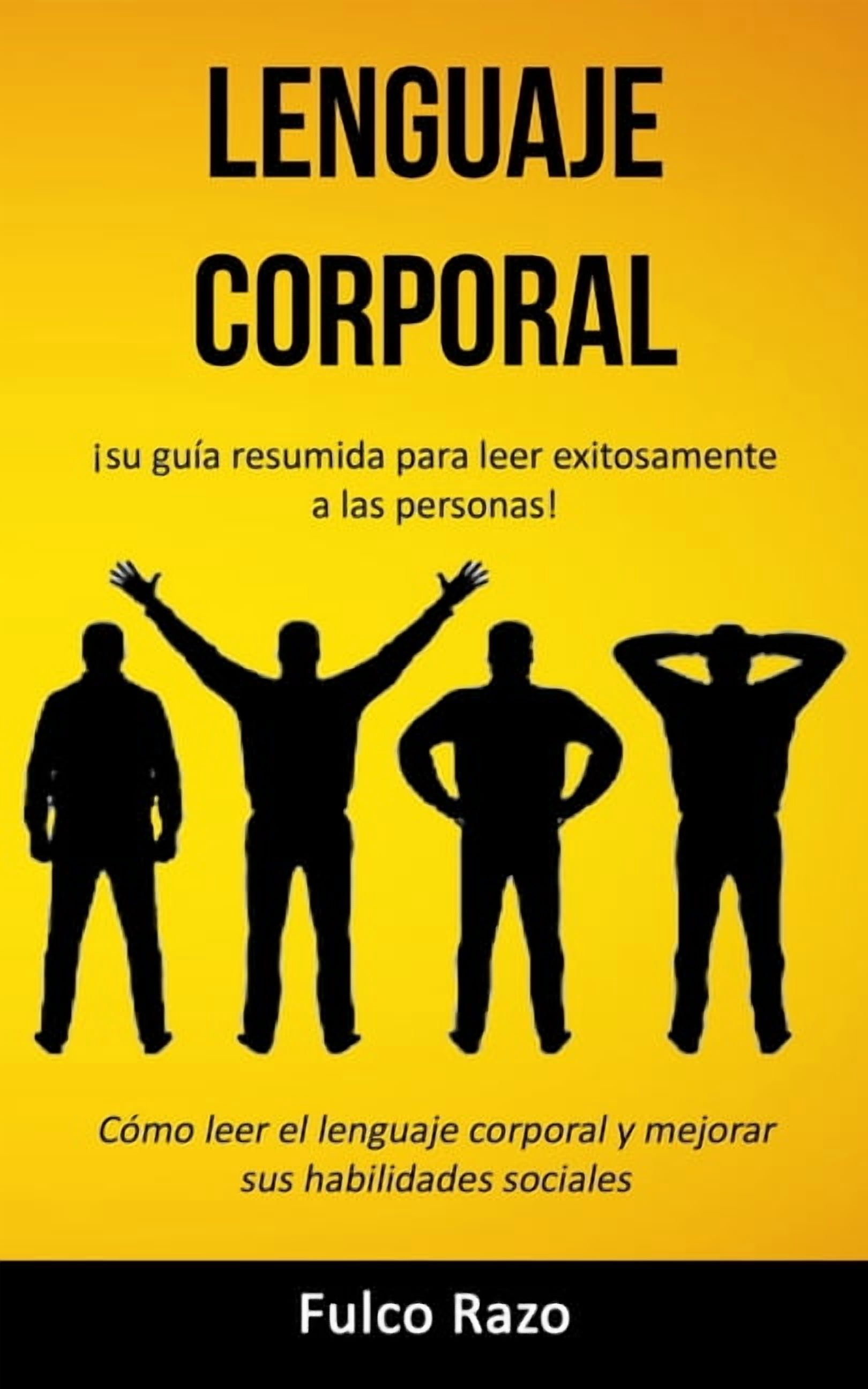Lenguaje corporal: Â¡Su guÃ­a resumida para leer exitosamente a las ...