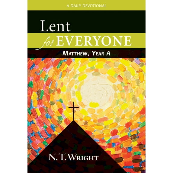Lent for Everyone: Matthew, Year a: A Daily Devotional (Paperback ...