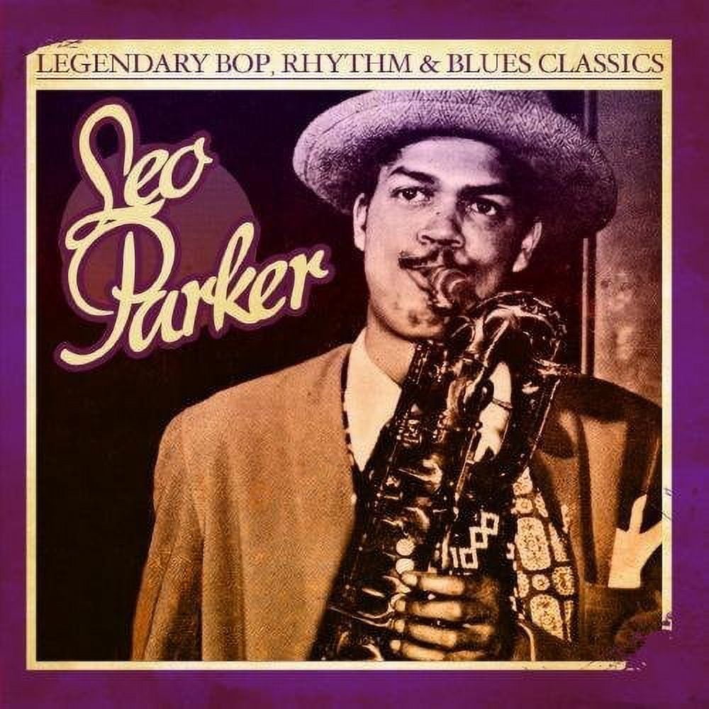 Leo Parker - Legendary Bop Rhythm & Blues Classics - Jazz - CD - Walmart.com