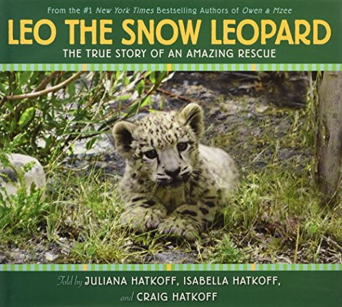 Pre-Owned Leo the Snow Leopard Hardcover Craig Hatkoff, Juliana Hatkoff ...