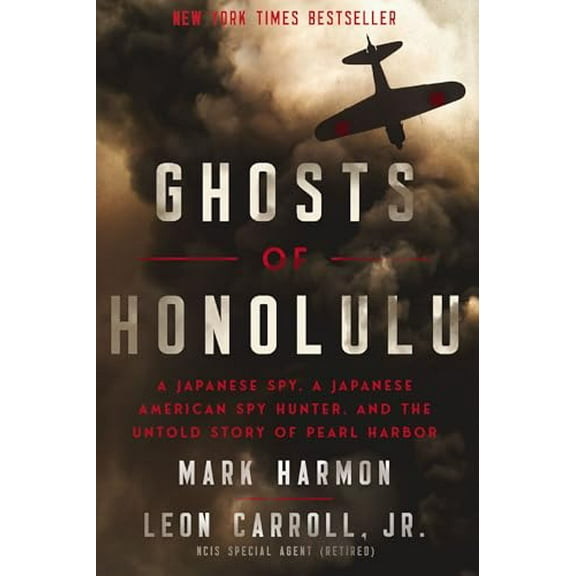 A Family Of Spies At Pearl Harbor: The Secret History of Nazi Espionage ...