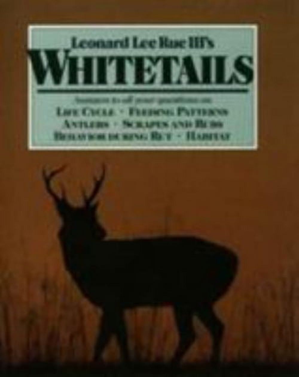 Pre-Owned Leonard Lee Rue III's Whitetails : Answers to All Your ...