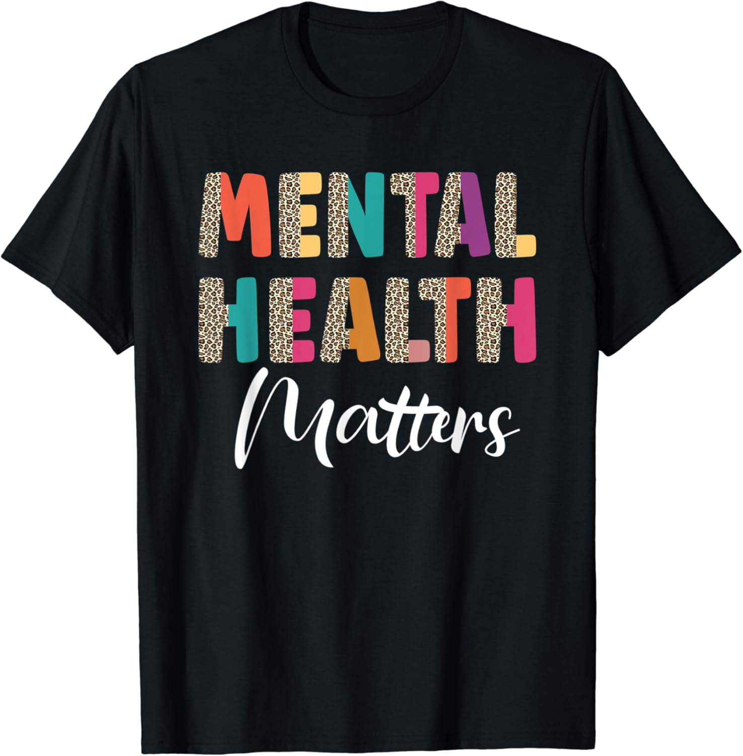 Leopard Mental Health Matters Human Brain Illness Awareness T-Shirt - Walmart.com