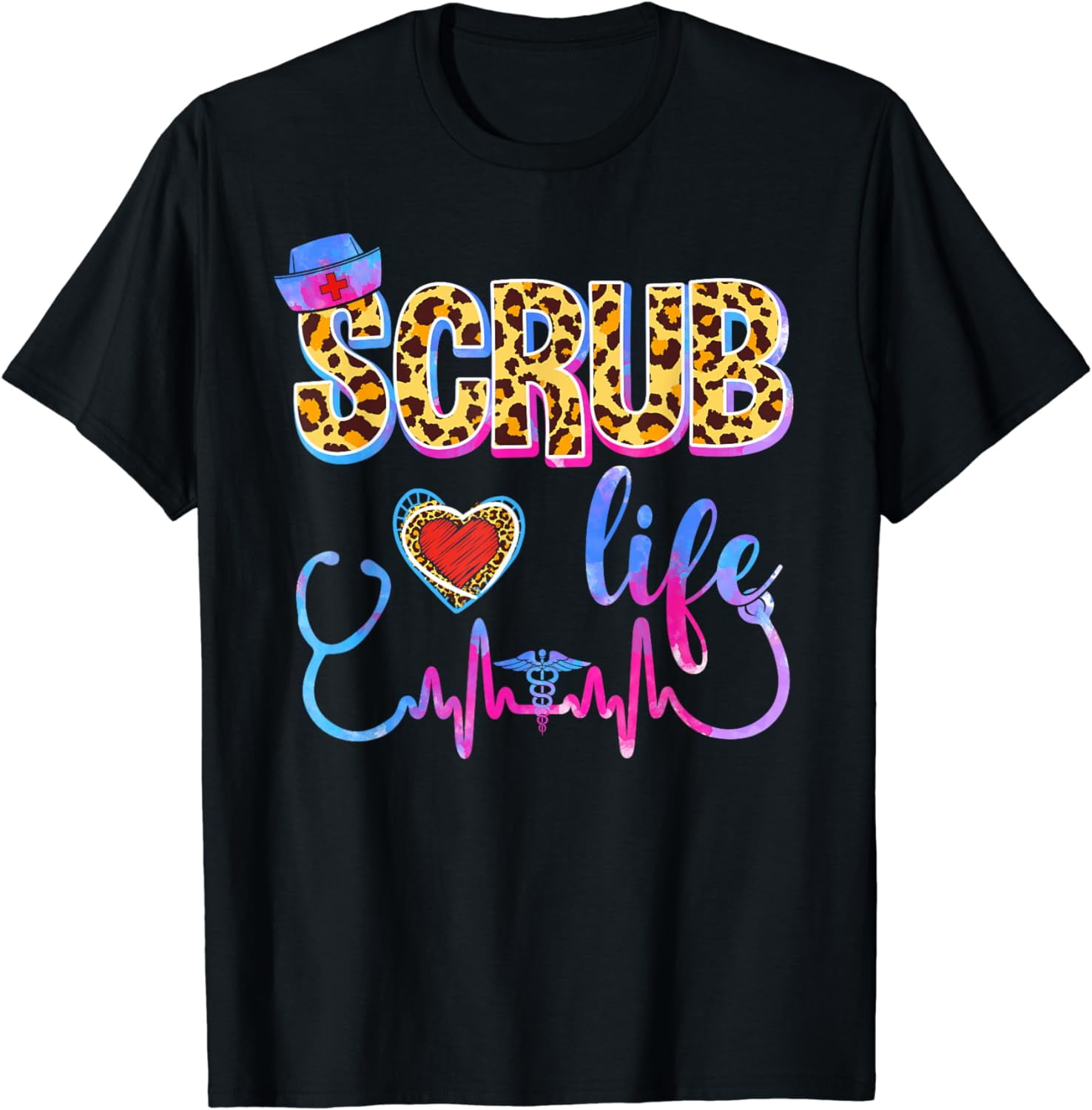 Leopard Tie Dye Scrub Life Stethoscope Leopard Nurse Week T-Shirt ...