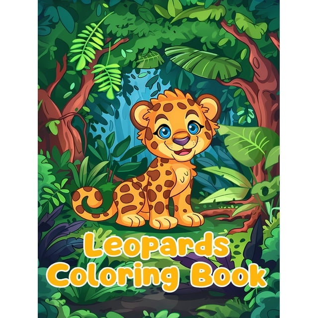Leopards Coloring Book: Simple Leopards Coloring Pages For Kids Ages 1 ...