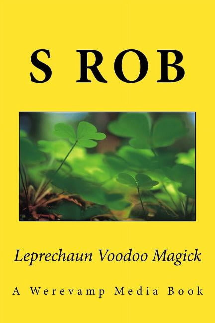 Leprechaun Voodoo Magick, (Paperback) - Walmart.com