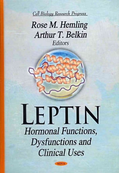 Pre-Owned Leptin : Hormonal Functions, Dysfunctions and Clinical Uses ...