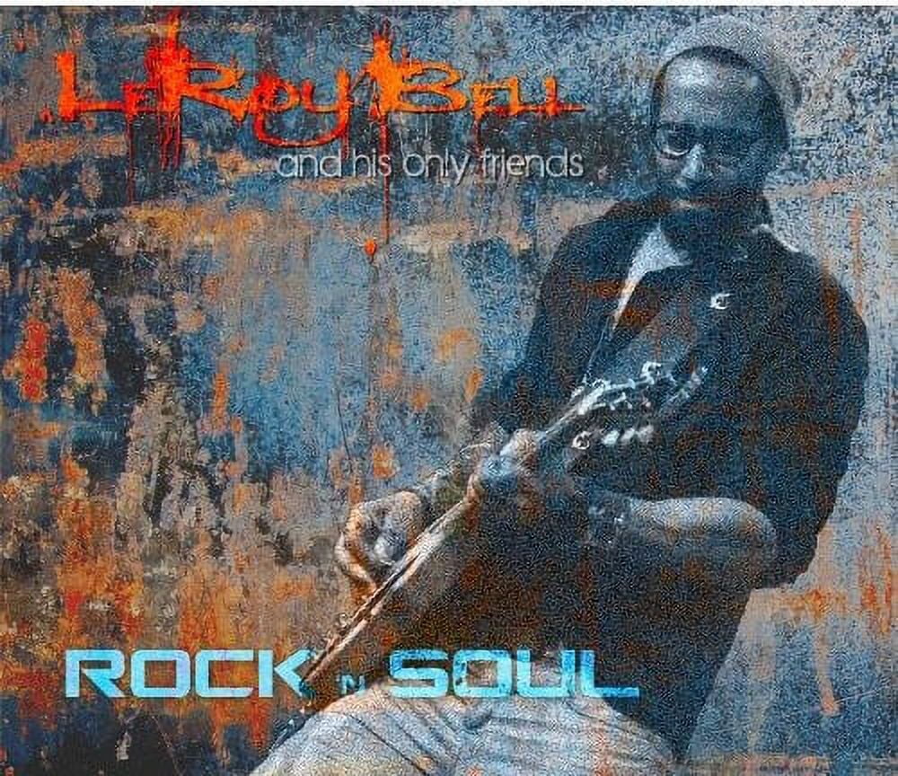 Leroy Bell - Rock 'N Soul - Music & Performance - CD - Walmart.com