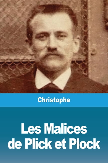 Les Malices de Plick et Plock, (Paperback) - Walmart.com