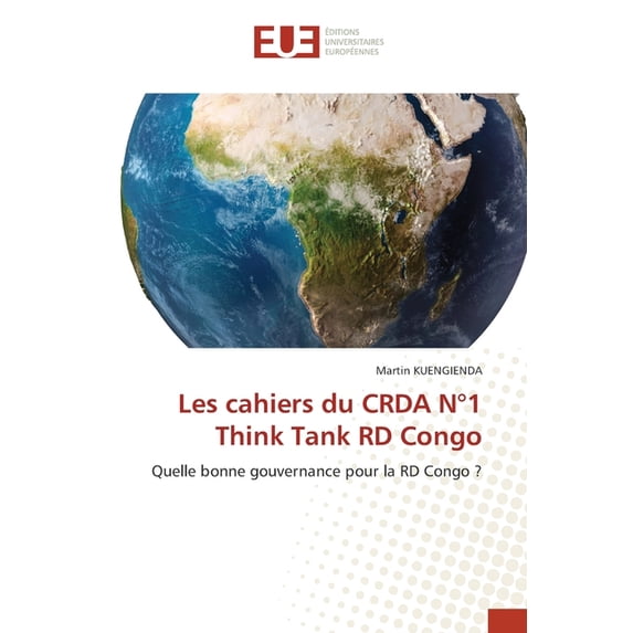 Les cahiers du CRDA NÂ°1 Think Tank RD Congo, (Paperback) - Walmart.com
