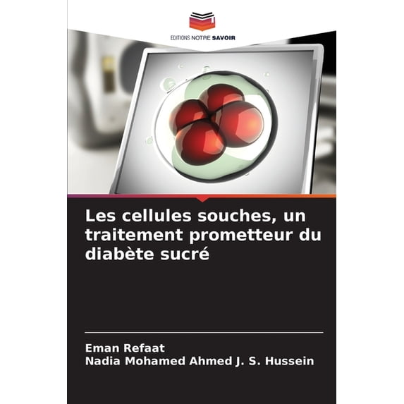 Les cellules souches, un traitement prometteur du diabÃ¨te sucrÃ ...