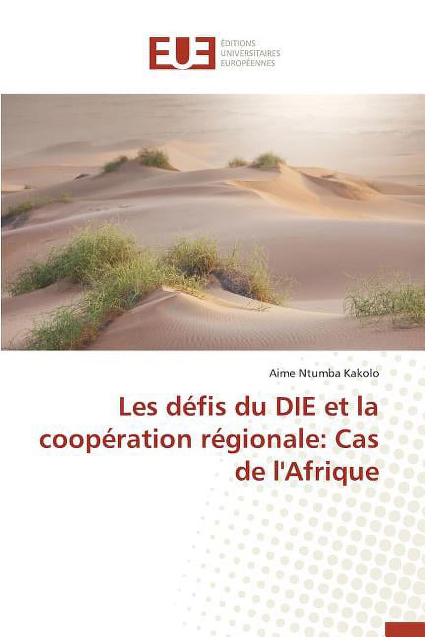Les d?fis du DIE et la coop?ration r?gionale: Cas de l'Afrique - Walmart.com