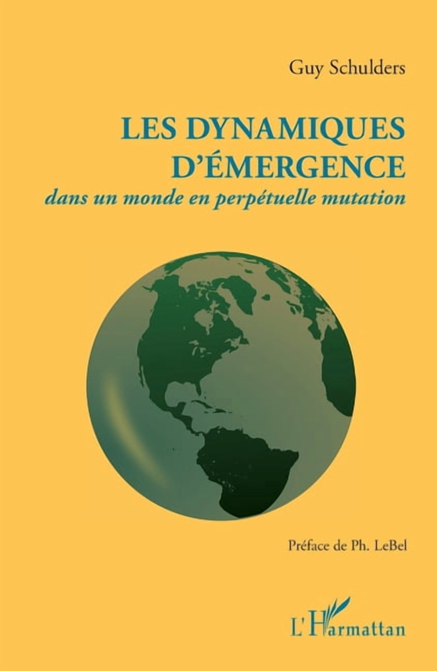 Les dynamiques d'Ã©mergence dans un monde en perpÃ©tuelle mutation ...
