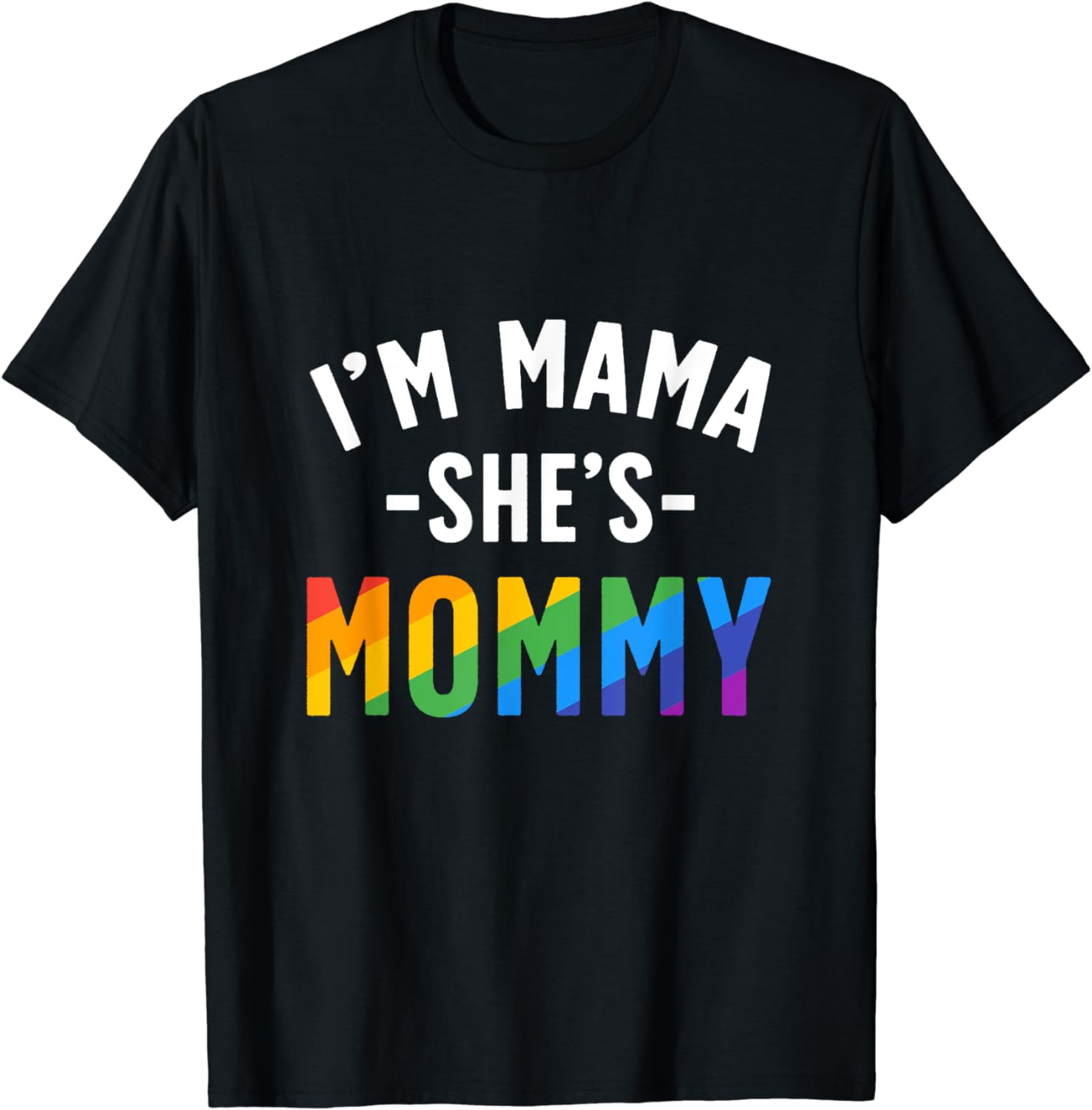 Lesbian Mom Shirt T Gay Pride Im Mama Shes Mommy Lgbt T Shirt