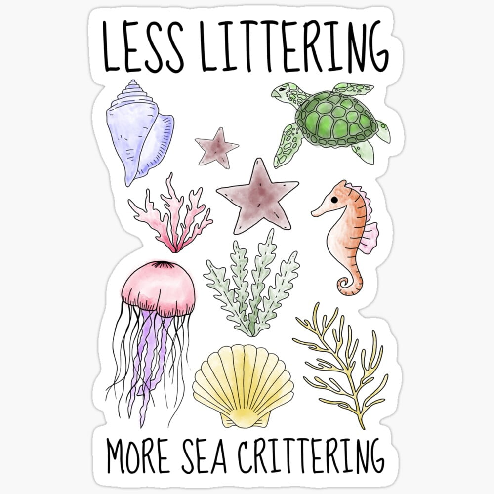 Less Littering More Sea Crittering Clean Ocean Stickerphone Decal Water ...