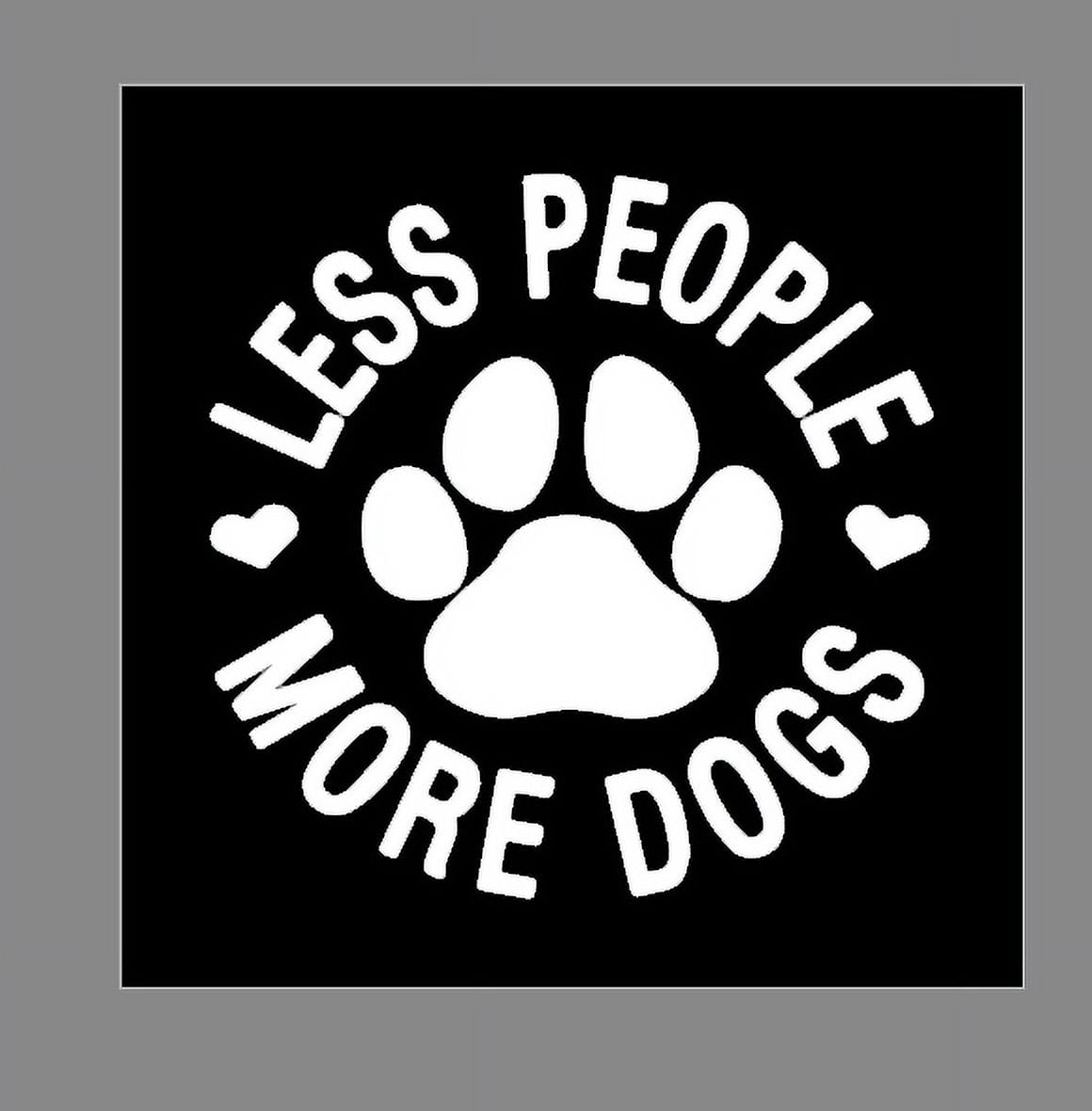 Less People More Dogs Paw Print Car Decals, Dogs on board Car Decal ...