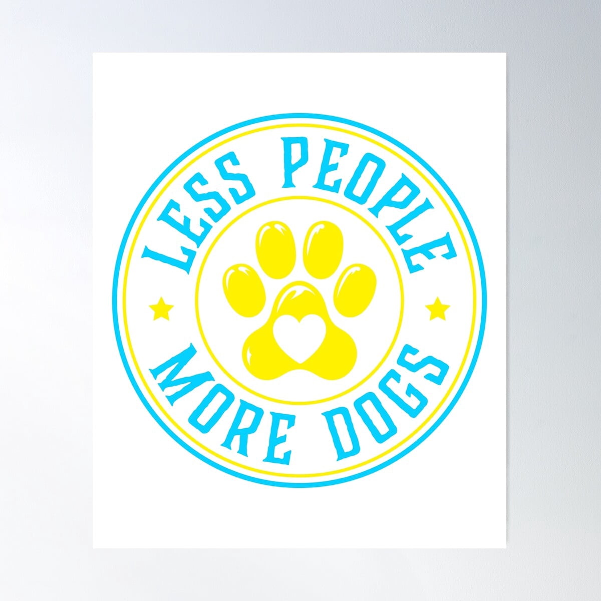 Less People More Dogs Poster Wall Art, Modern Wall Decor For Living ...