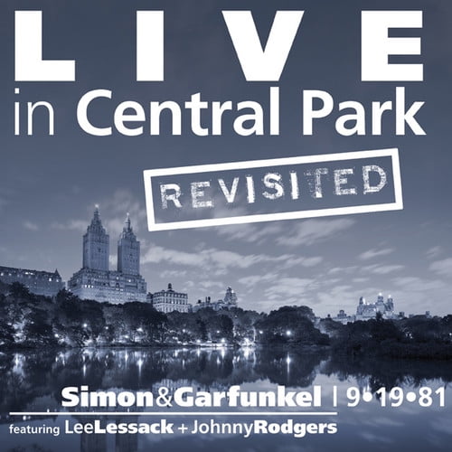 Lessack,Lee / Rodgers,Johnny - Live in Central Park Revisited: Simon ...