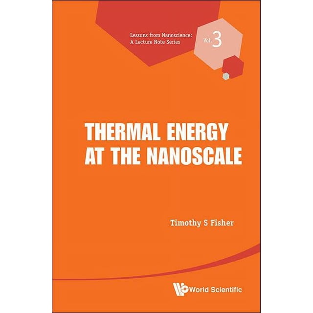 Lessons from Nanoscience: A Lecture Note Thermal Energy at the ...