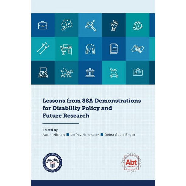 Lessons from SSA Demonstrations for Disability Policy and Future ...