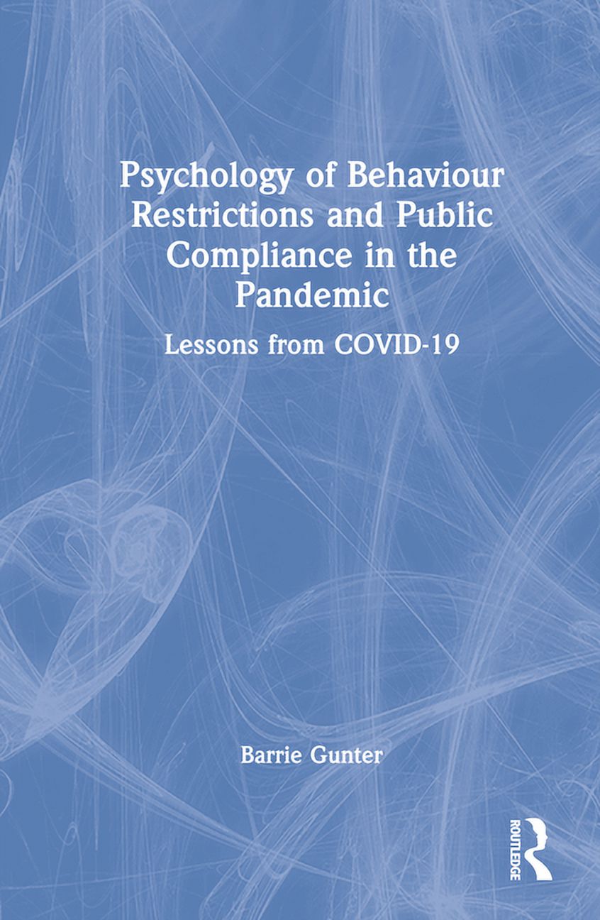 Lessons from the Covid-19 Pandemic Psychology of Behaviour Restrictions ...