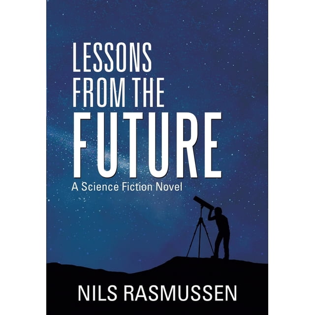 Lessons from the Future, (Paperback) - Walmart Business Supplies