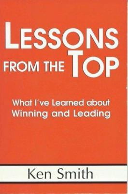 Pre-Owned Lessons from the Top: What I've Learned about Winning and ...