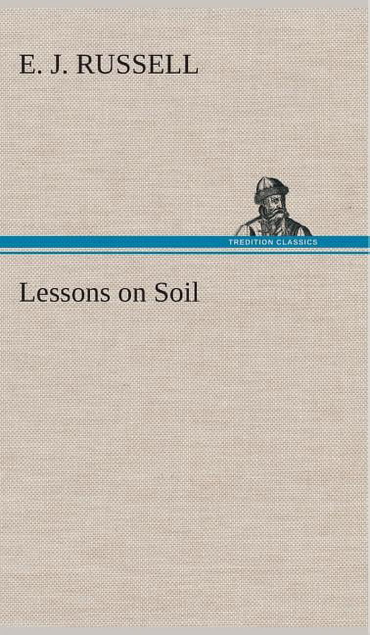 Lessons on Soil (Hardcover) - Walmart.com