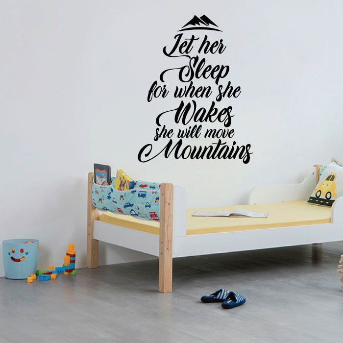 Let Her Sleep For When She Wakes She Will Move Mountains Cursive ...