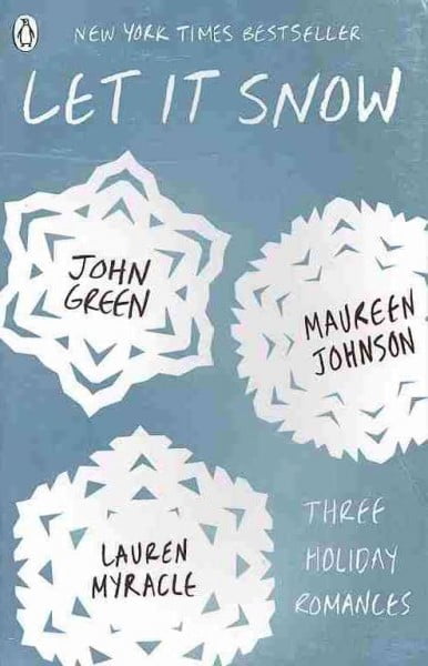 Let It Snow John Green,Lauren Myracle,Maureen Johnson (Paperback ...