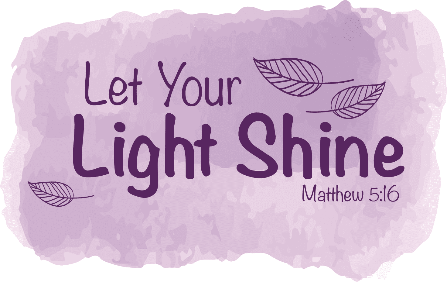 Let Your Light Shine Matthew Bible Verse Spiritual Religious Proverbs ...