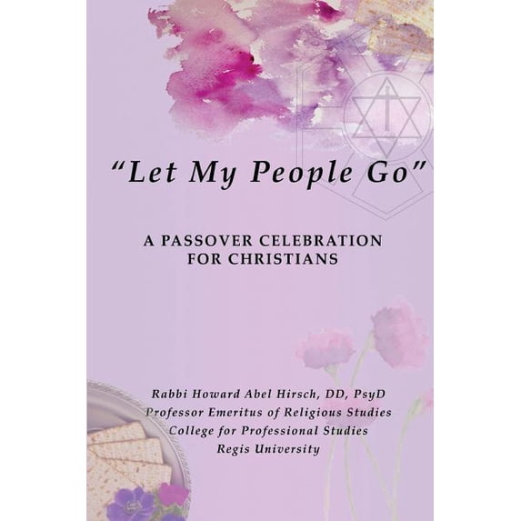 'Let My People Go': A Passover Celebration For Christians Paperback ...