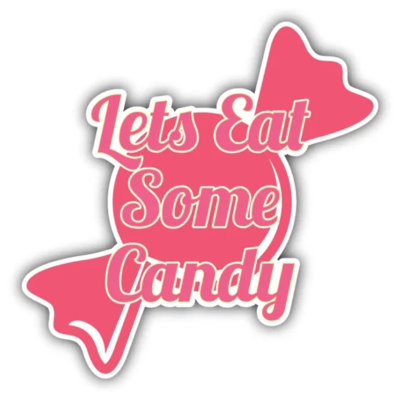 Let'S Eat Some Candy Car Sticker Phone Decal Water Bottle Stickers Car ...