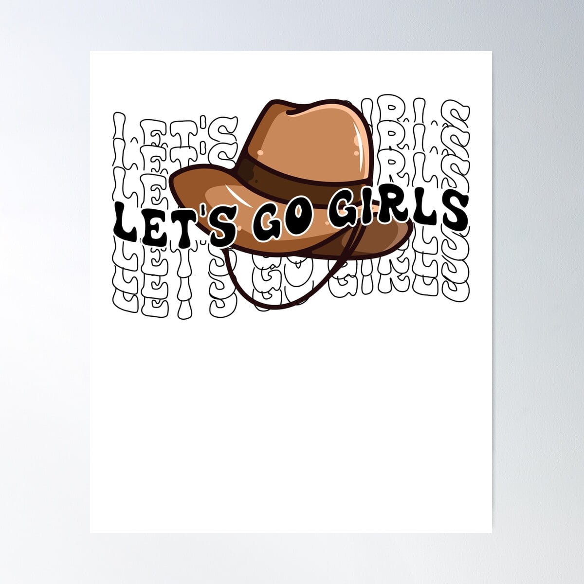 Letâ€™S Go Girls Cowboy Hat Western Poster Wall Art, Modern Wall Decor ...