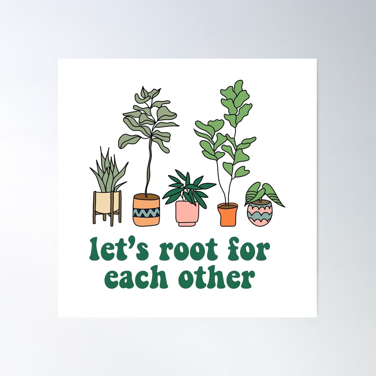 Let’S Root For Each Other Poster Wall Art, Modern Wall Decor For Living ...