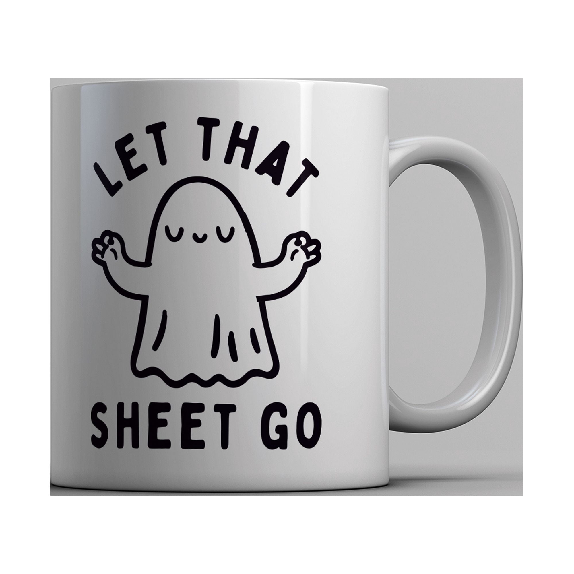 Let That Sheet Go Mug Funny Halloween Bed Sheets Ghost Joke Cup ...