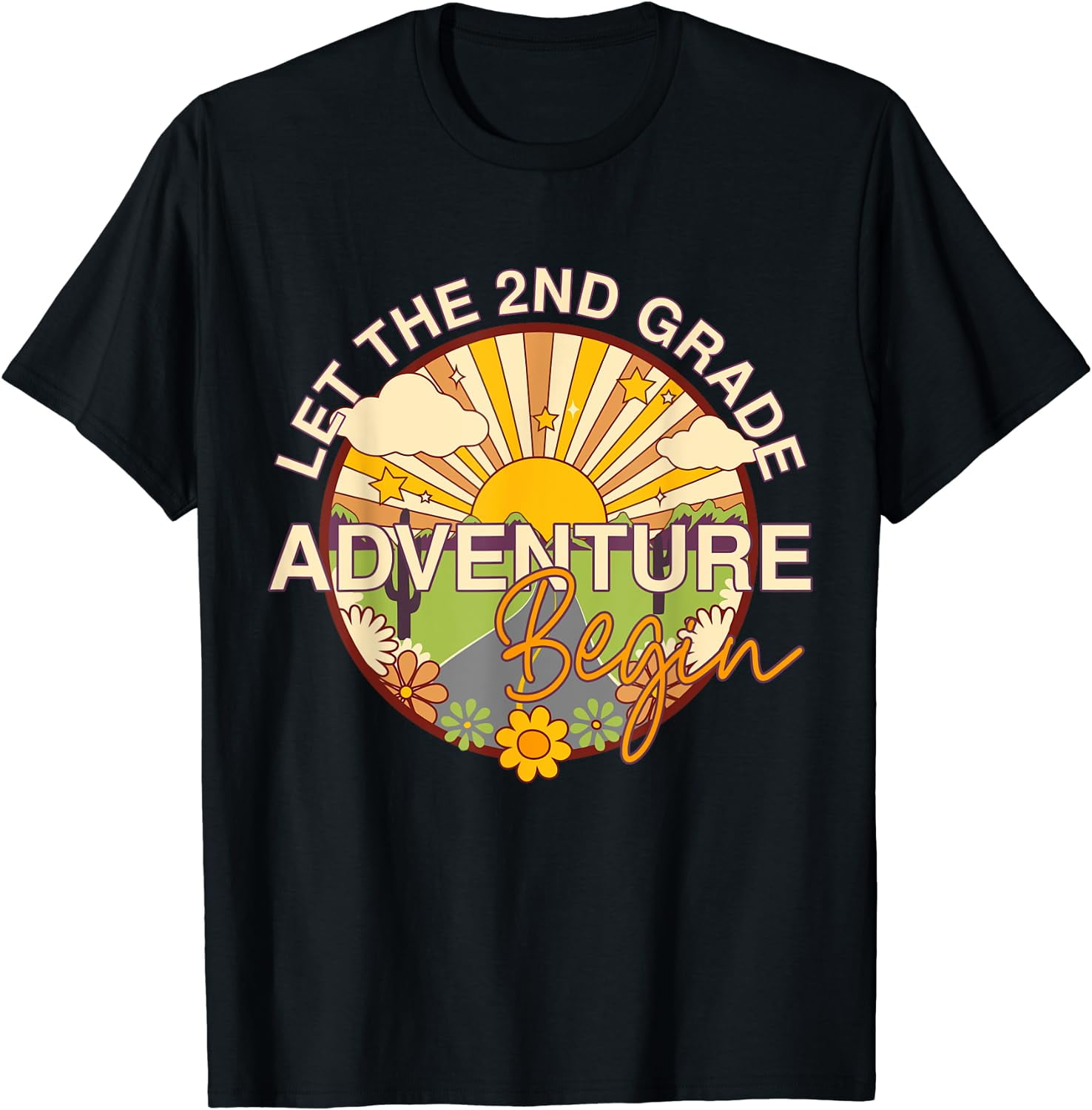 Let The 2nd Grade Adventure Begin Teacher Back to School T-Shirt Black ...