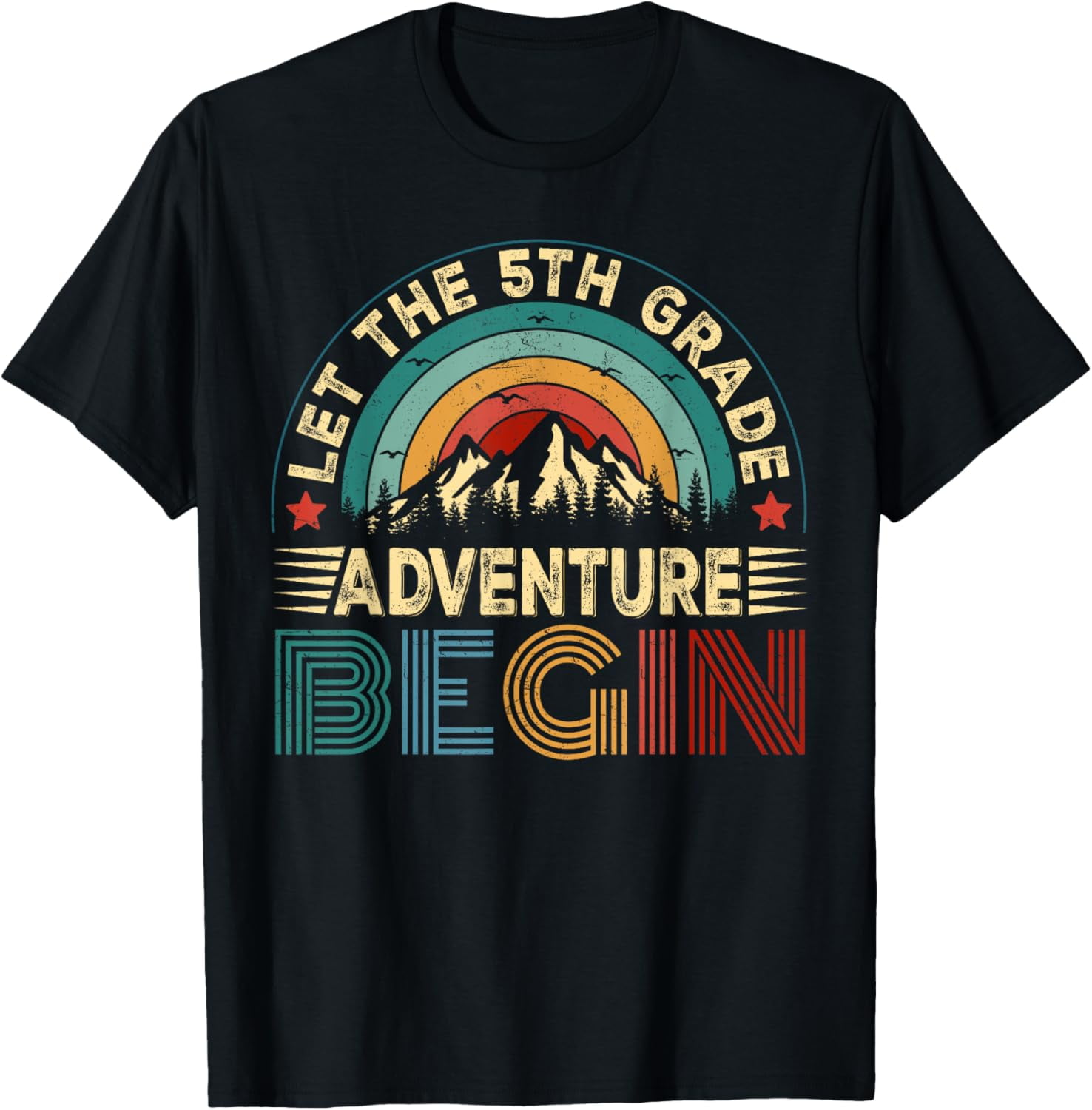 Let The 5th Grade Adventure Begin First Day Teacher Kid T-Shirt ...