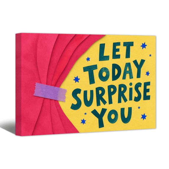 Let Today Surprise Canvas Wall Art Inspiring Quote Handcraft Picture ...