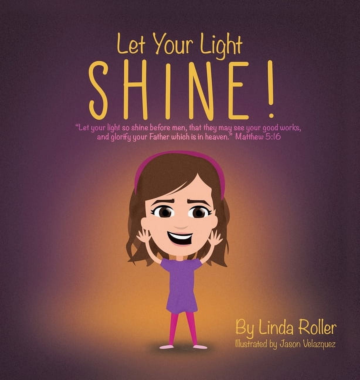 Let Your Light Shine!: "Let your light so shine before men, that they ...
