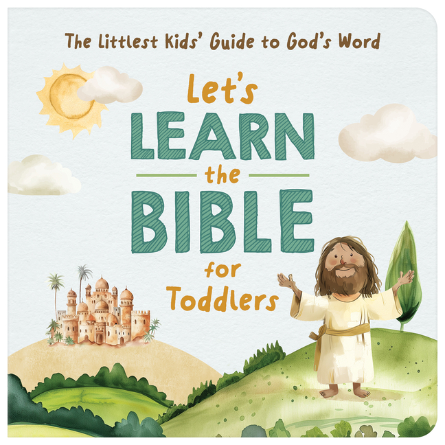 Let's Learn the Bible for Toddlers: The Littlest Kids' Guide to God's ...