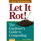 Let it Rot! - Paperback - Walmart.com