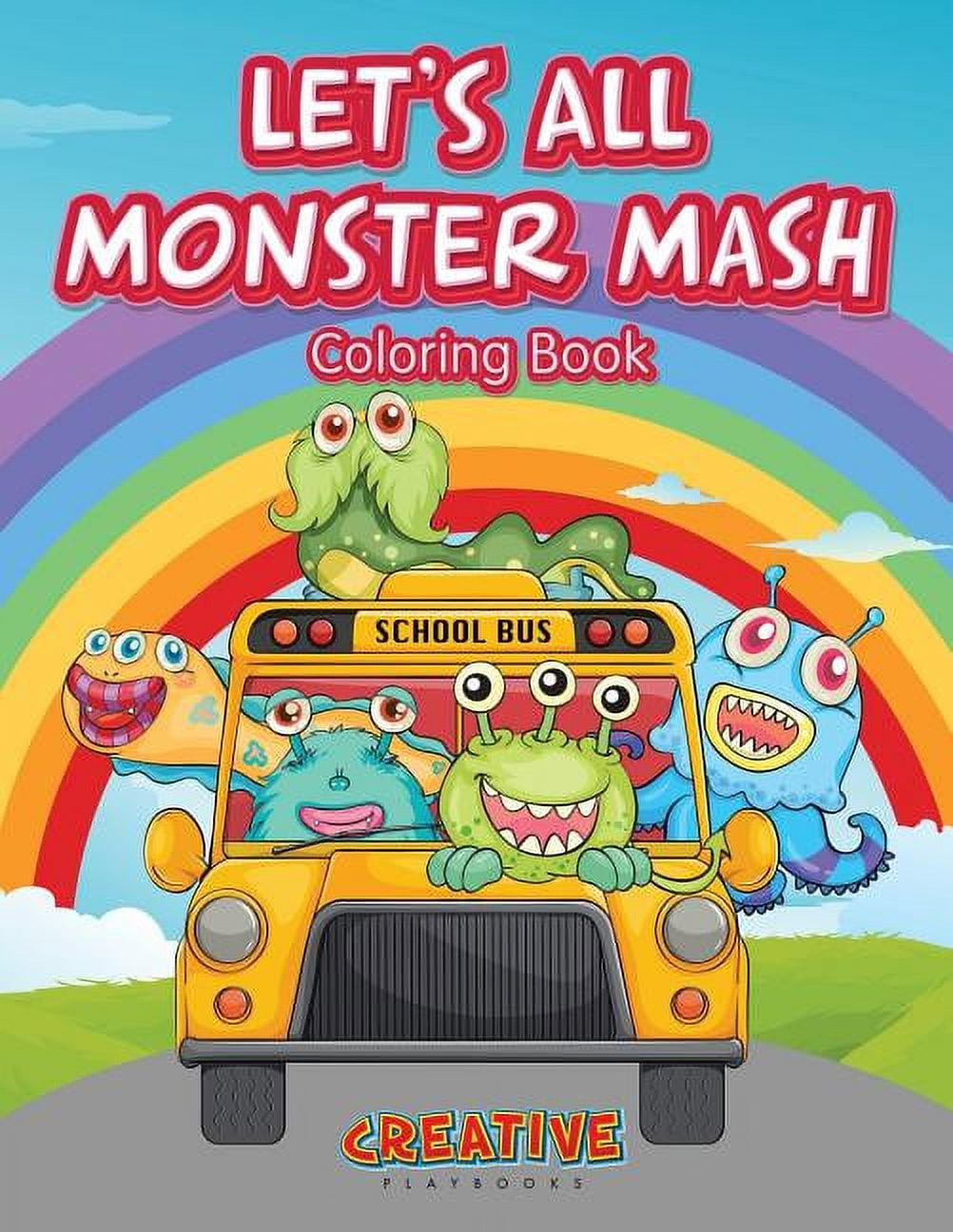 Let's All Monster Mash Coloring Book (Paperback) - Walmart.com