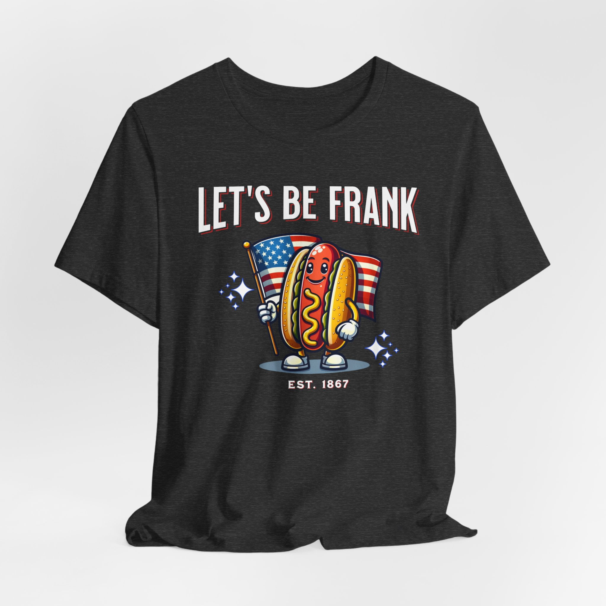 Let's Be Frank Shirt, Hot Dog Shirt, Franks, Weiners, Hot Dog Month ...